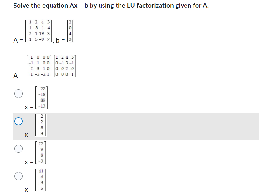 Solved Solve the equation Ax=b by using the LU factorization | Chegg.com