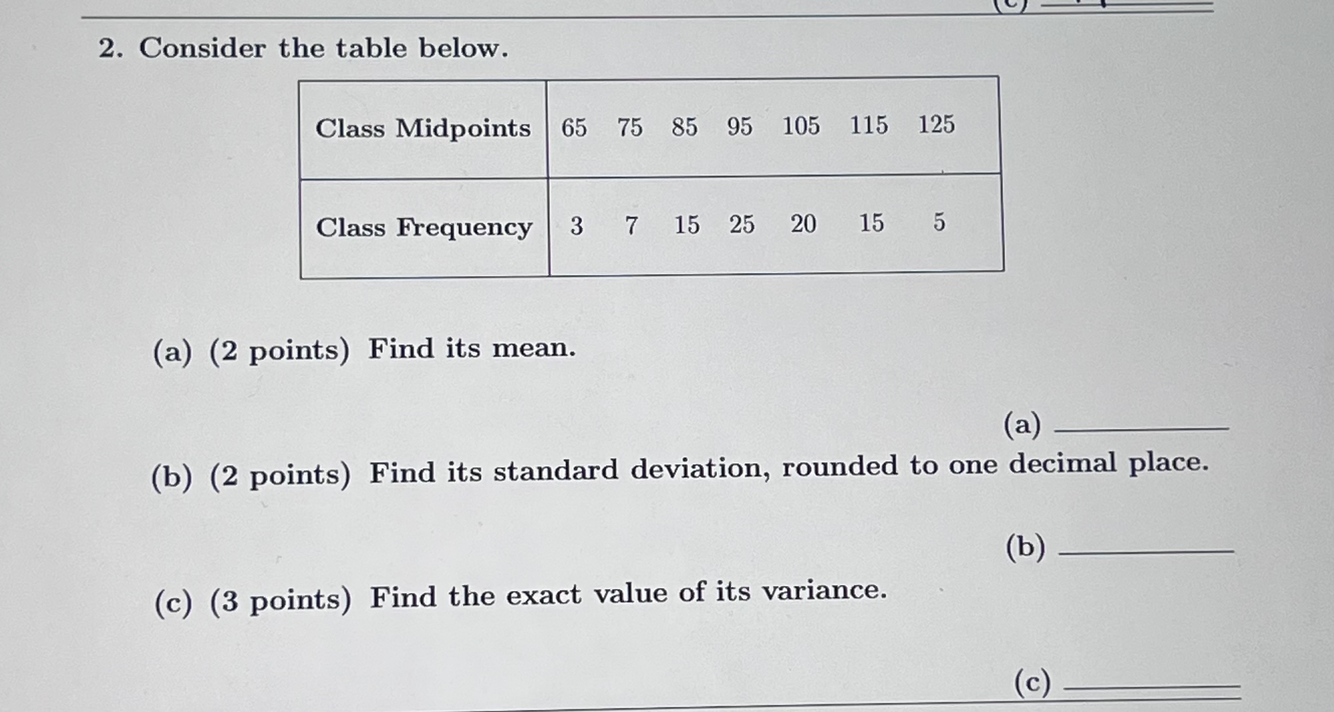 Solved 2. Consider the table below. (a) (2 points) Find its | Chegg.com