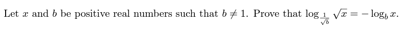 Solved Let x and b be positive real numbers such that b =1. | Chegg.com