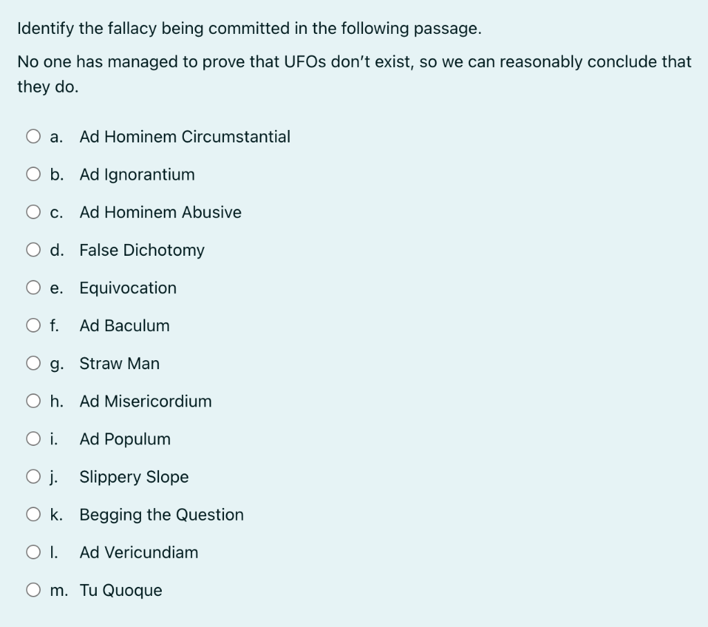 Solved Identify the fallacy being committed in the following | Chegg.com