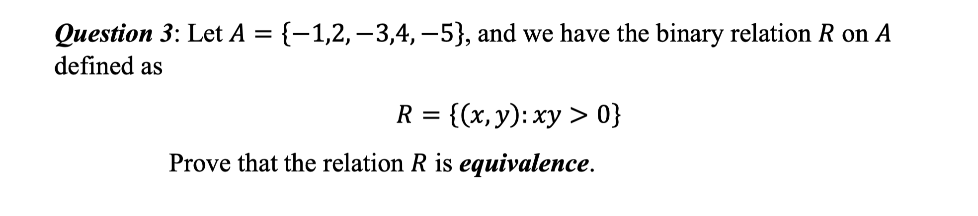 Solved Question 3 Let A −12−34−5 And We Have The 