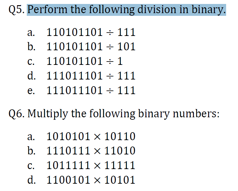 Solved Q5 Perform The Following Division In Binary A Chegg