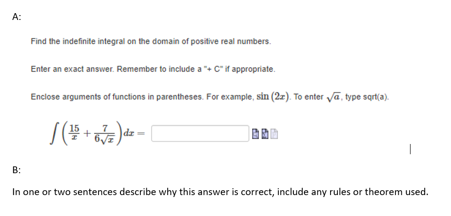 Solved A: Find the indefinite integral on the domain of | Chegg.com
