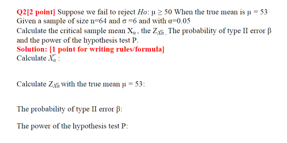 Solved Q2 [2 ﻿point] ﻿Suppose we fail to reject Ho:μ≥50 | Chegg.com