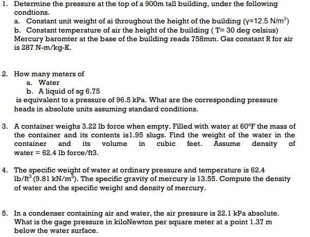 Solved 1. Determine the pressure at the top of a 900m tall | Chegg.com