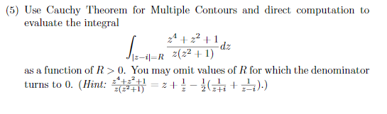 Solved (5) Use Cauchy Theorem for Multiple Contours and | Chegg.com
