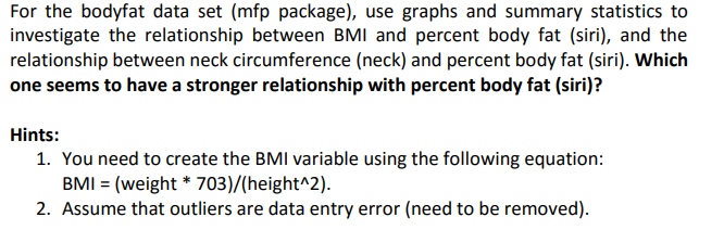 Solved For the bodyfat data set (mfp package), use graphs | Chegg.com