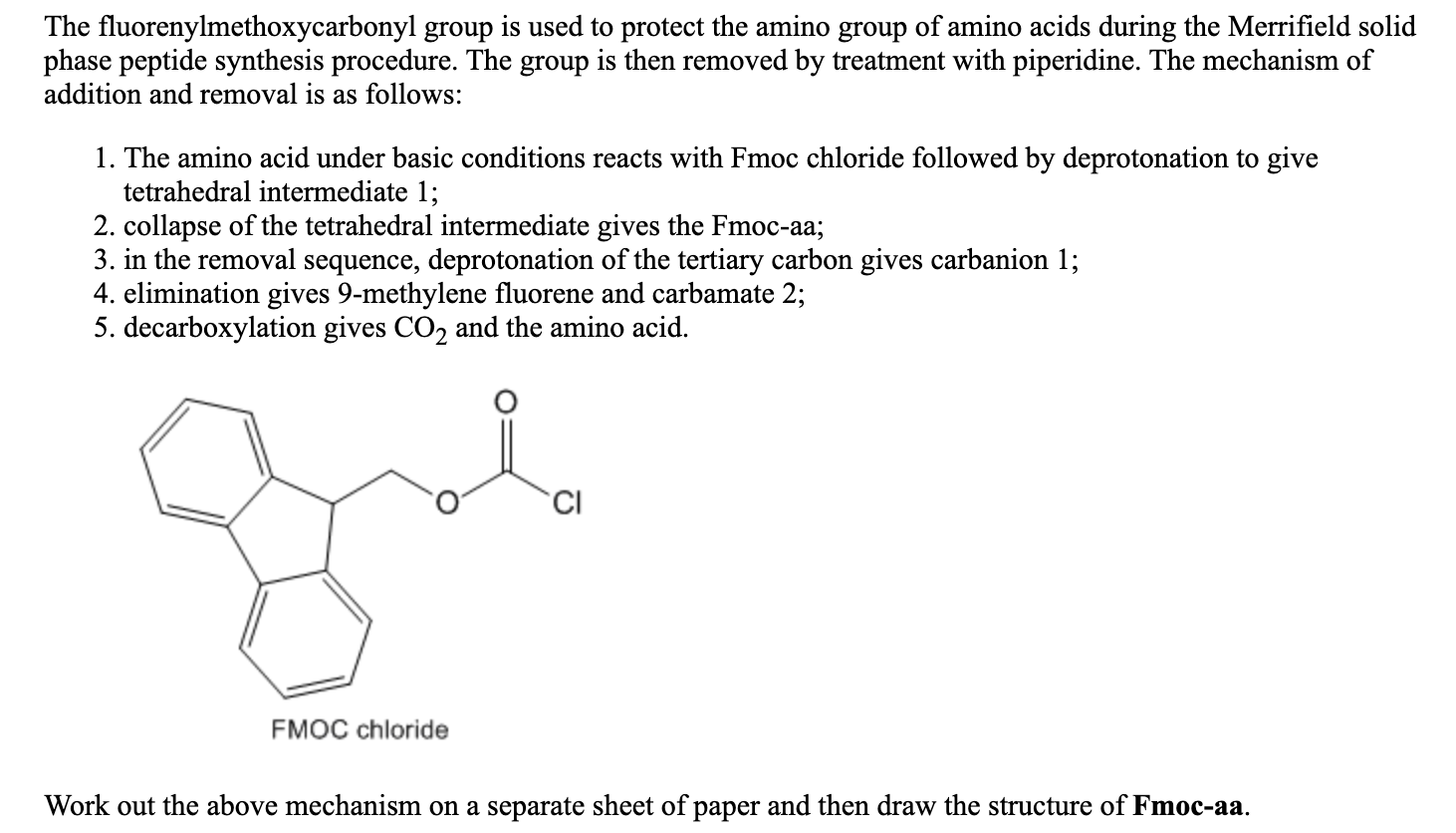 Solved The fluorenylmethoxycarbonyl group is used to protect | Chegg.com