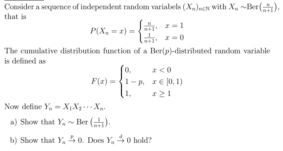 Solved Consider a sequence of independent random variabels | Chegg.com