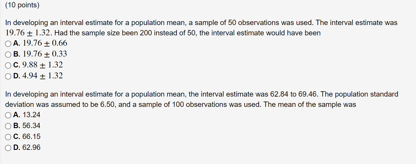 Solved (10 points) In developing an interval estimate for a | Chegg.com