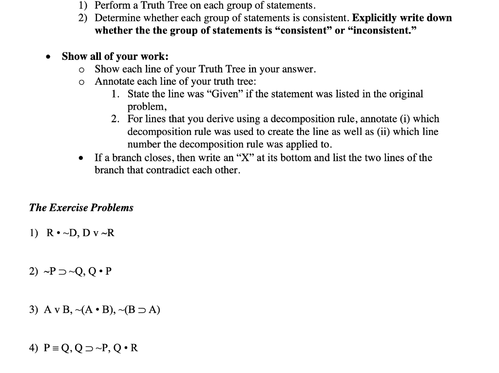 1) Perform a Truth Tree on each group of statements. | Chegg.com