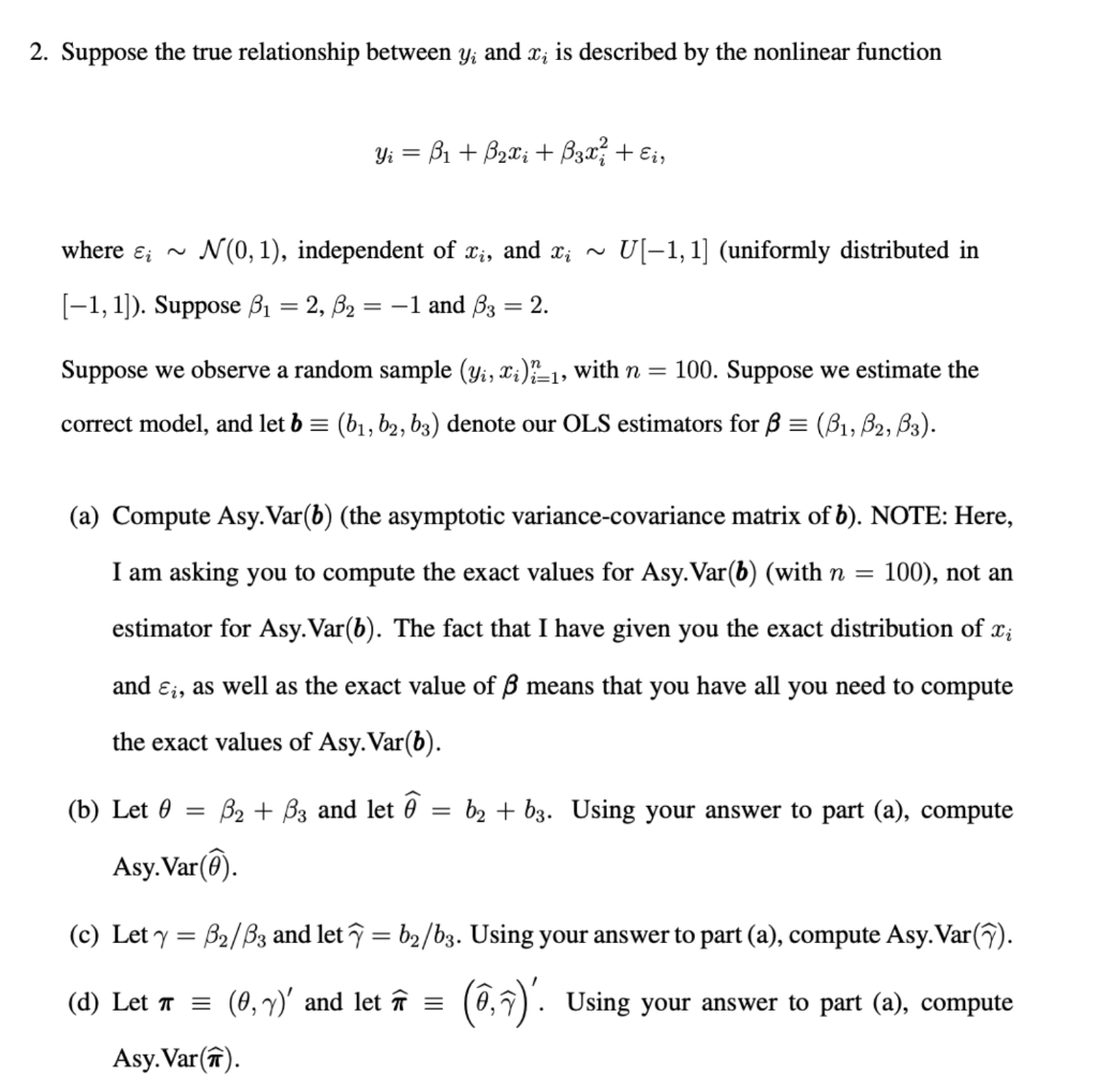 Solved 2. Suppose the true relationship between yi and xi is | Chegg.com