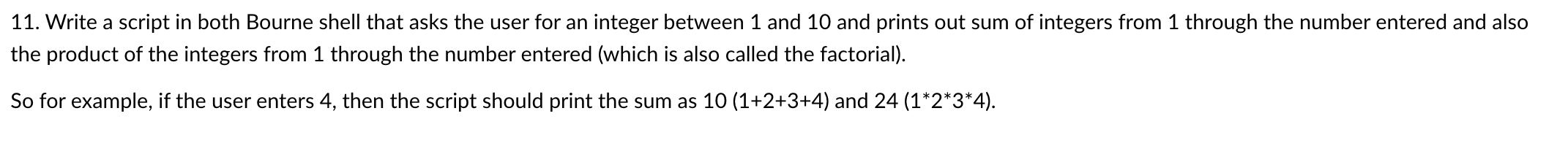 Solved 11 Write A Script In Both Bourne Shell That Asks The 