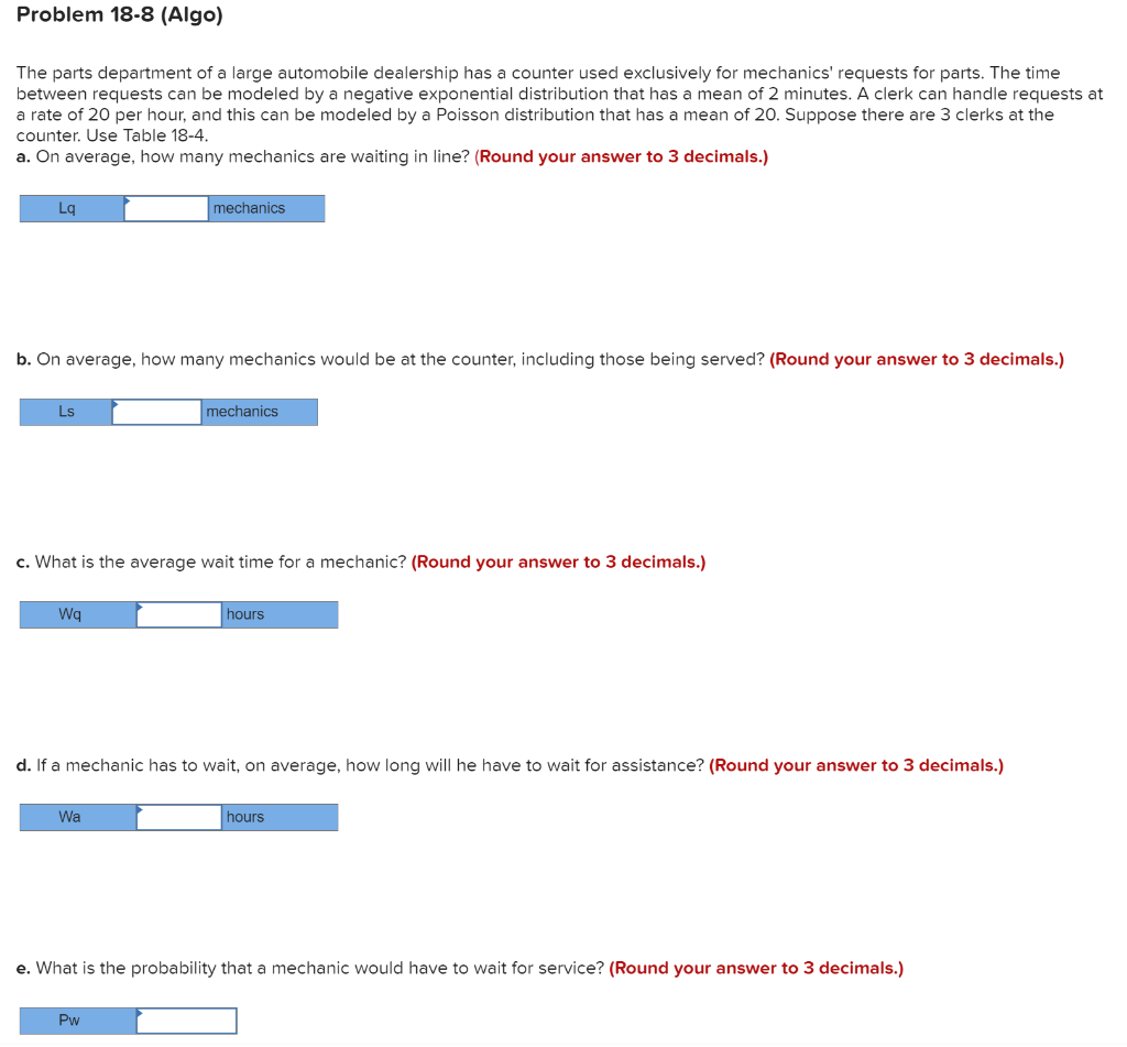 Solved Problem 18-3 (Algo) Many of a bank's customers use | Chegg.com