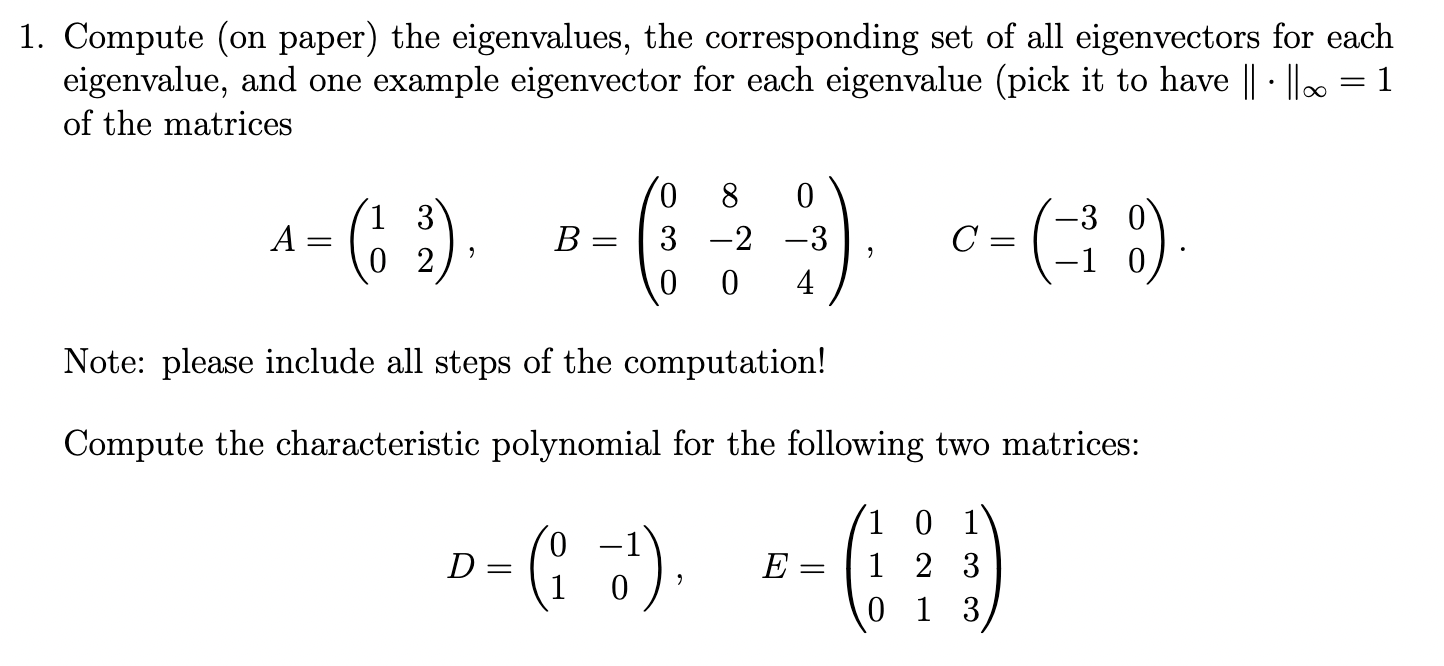 Solved Compute (on paper) the eigenvalues, the corresponding | Chegg.com