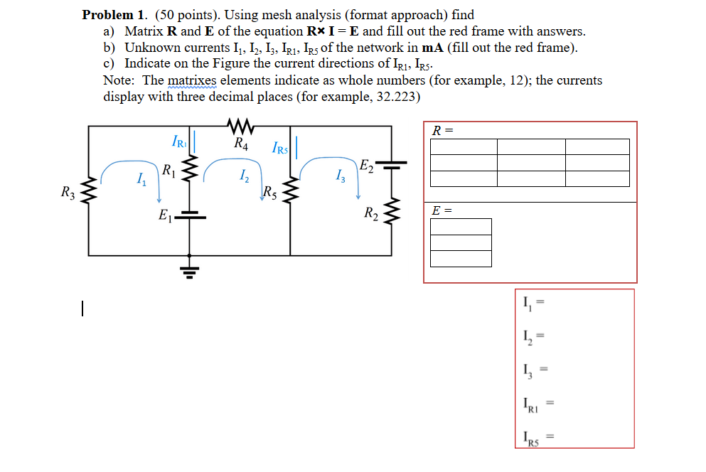Solved Problem 1. (50 points). Using mesh analysis (format | Chegg.com