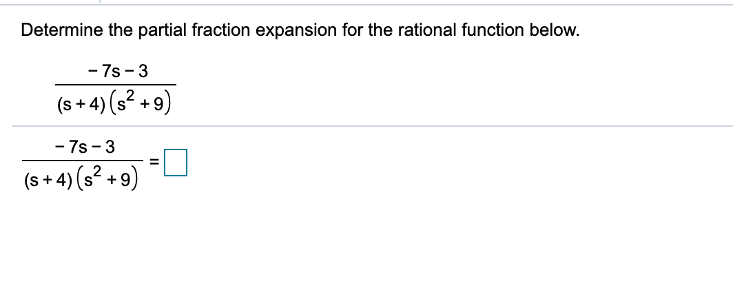 Solved Determine the partial fraction expansion for the | Chegg.com