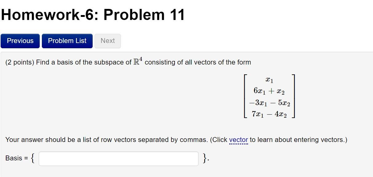 Solved Homework-6: Problem 11 (2 points) Find a basis of the | Chegg.com