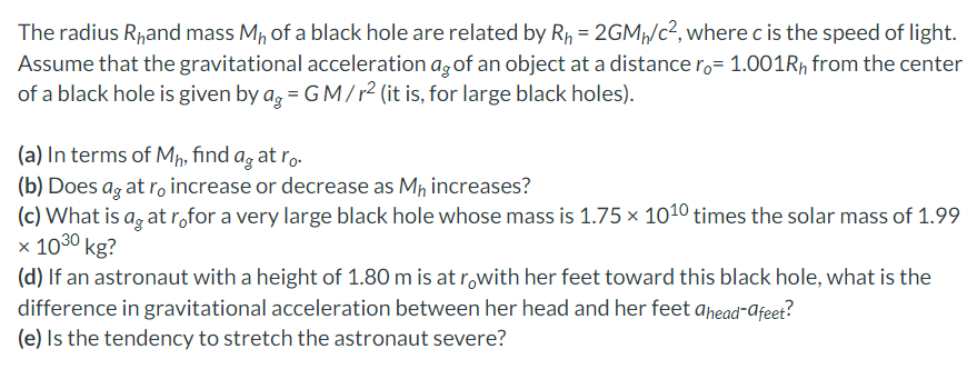 Solved The radius Rh and mass Mh of a black hole are related | Chegg.com
