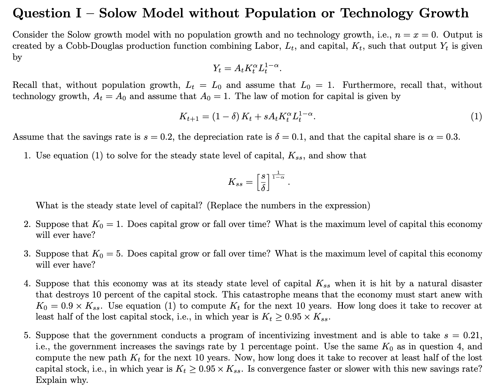 Solved Question I - Solow Model without Population or | Chegg.com Solved Question I - Solow Model without Population or | Chegg.com