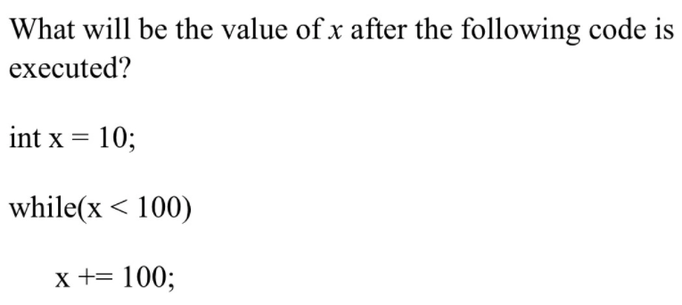 Solved What will be the value of x after the following code | Chegg.com