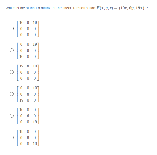 Solved 1000 Which is the standard matrix for the linear | Chegg.com