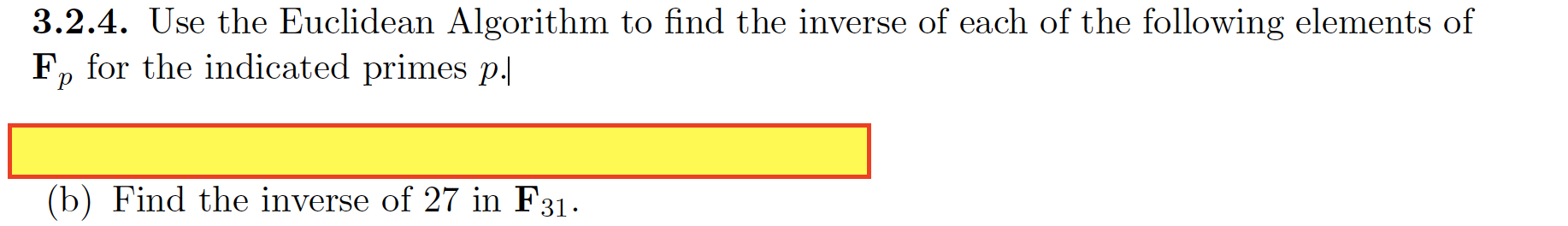 Solved 3.2.4. Use the Euclidean Algorithm to find the | Chegg.com