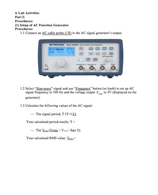 Solved 4. Lab Activities Part I: Procedures: (1) Setup of AC | Chegg.com