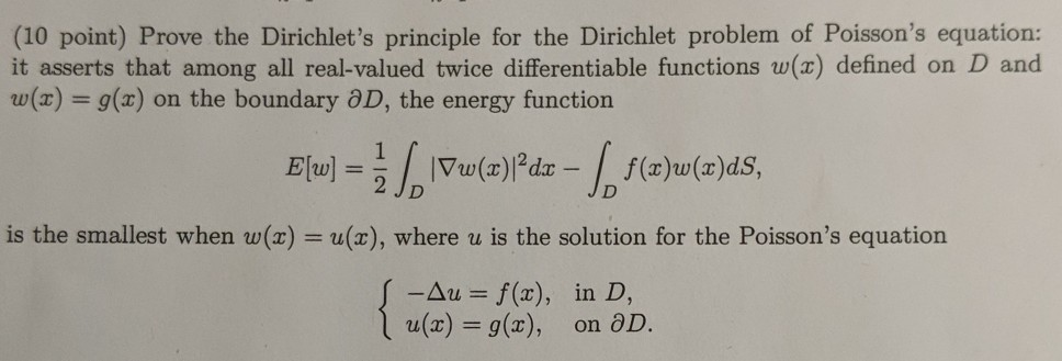 Solved (10 point) Prove the Dirichlet's principle for the | Chegg.com Solved (10 point) Prove the Dirichlet's principle for the | Chegg.com