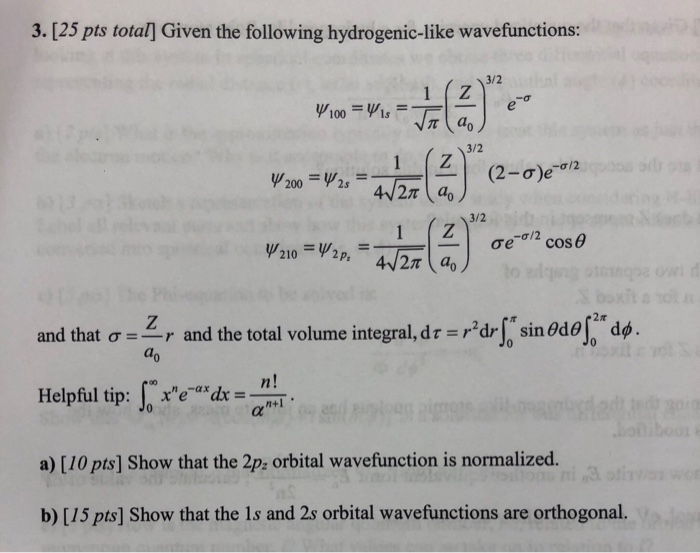 Solved 3. [25 pts total] Given the following hydrogenic-like | Chegg.com