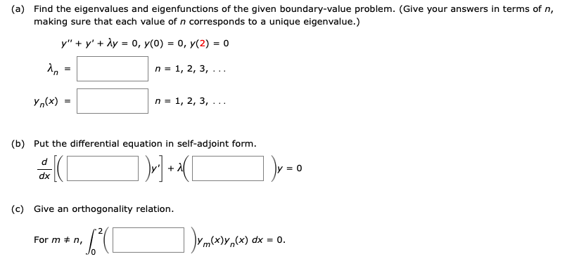 Solved (a) Find the eigenvalues and eigenfunctions of the | Chegg.com
