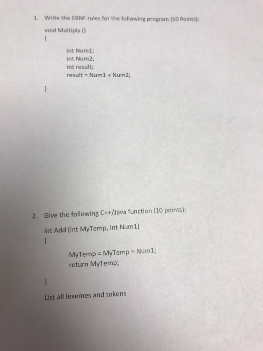 Solved 1. Write the EBNF rules for the following program (10 | Chegg.com