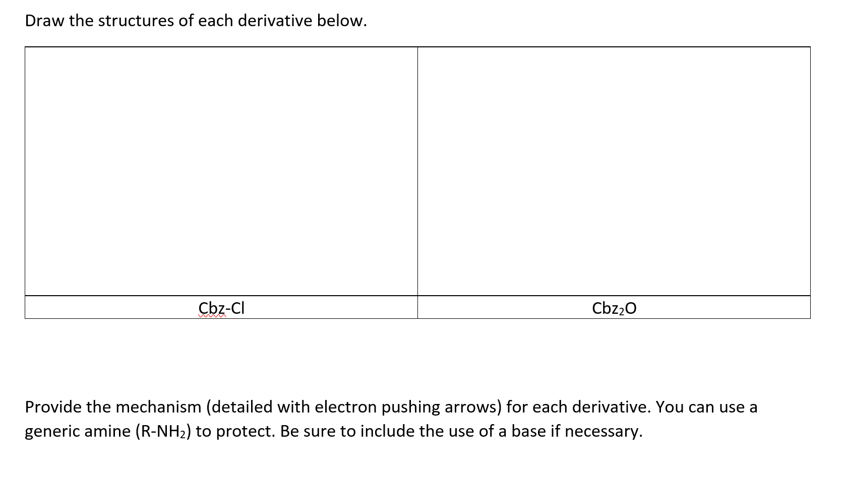 Solved The carboxybenzyl group (Cbz) can be used to protect | Chegg.com