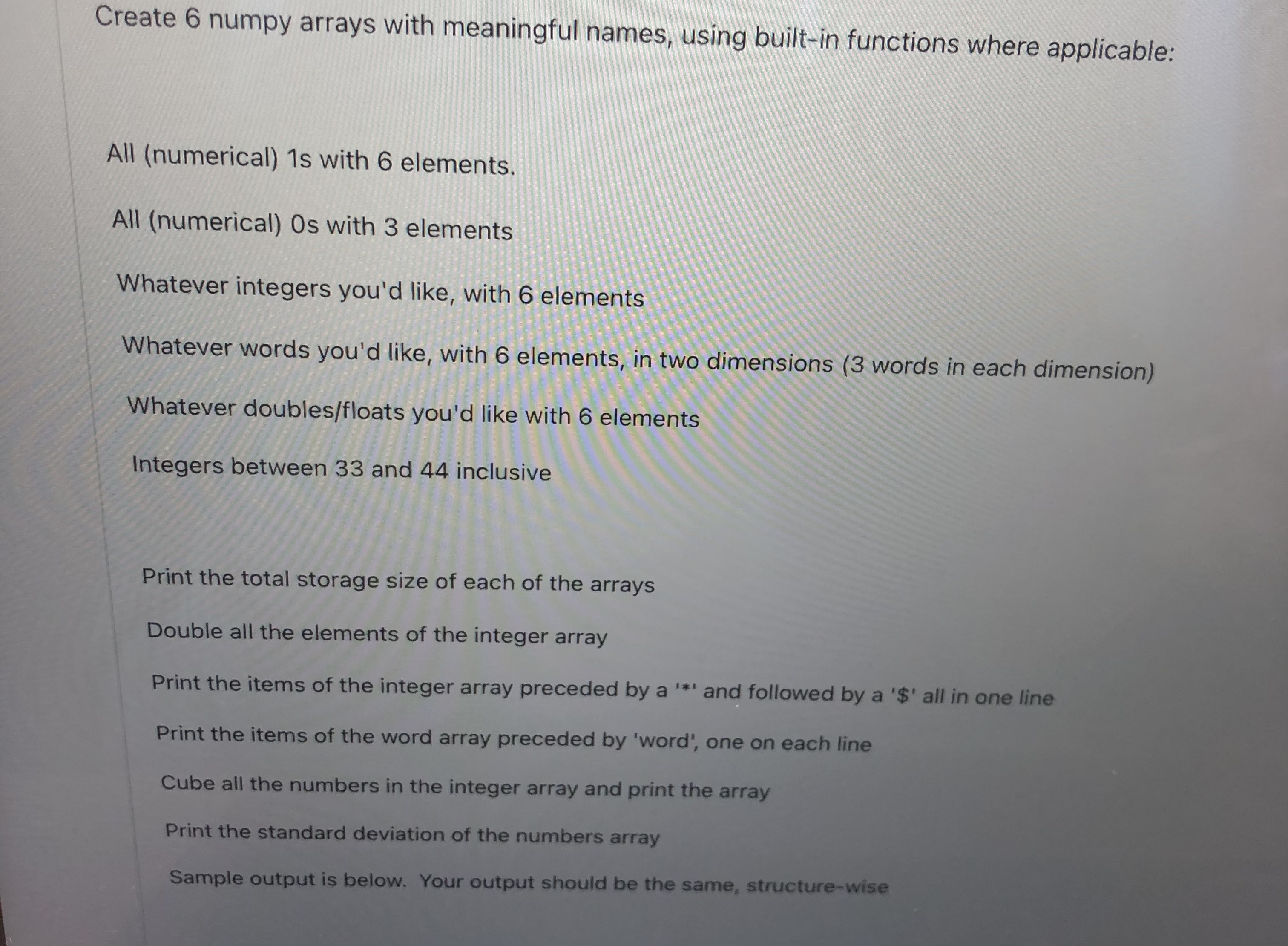 Solved Create 6 Numpy Arrays With Meaningful Names Using