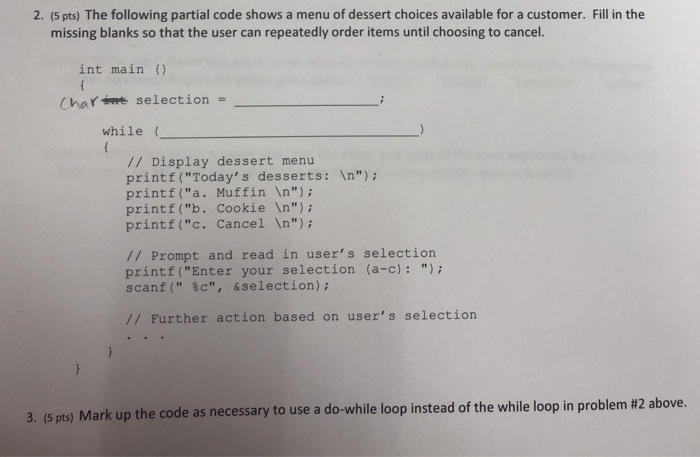 Solved 2. (5 pts) The following partial code shows a menu of | Chegg.com