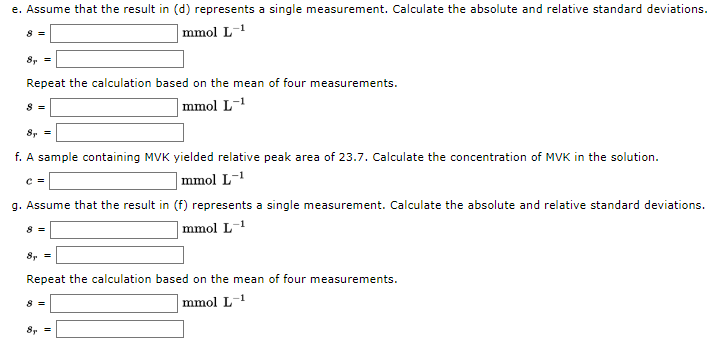 Solved following are relative peak areas for chromatograms | Chegg.com