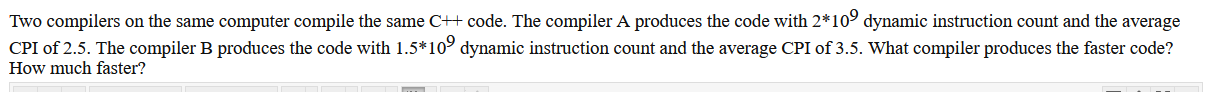 Solved Two compilers on the same computer compile the same | Chegg.com