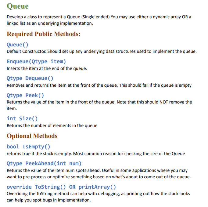 Solved Develop a class to represent a Queue (Single ended) | Chegg.com