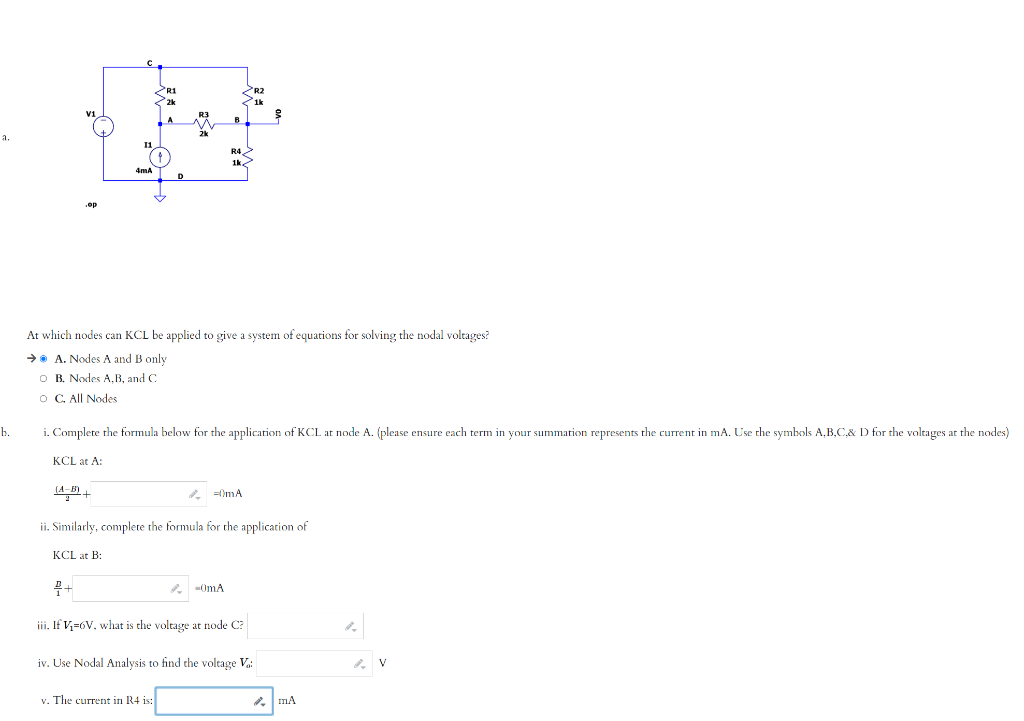 Solved R1 R2 1k R3 ş B R4 4mA At which nodes can KCl be | Chegg.com