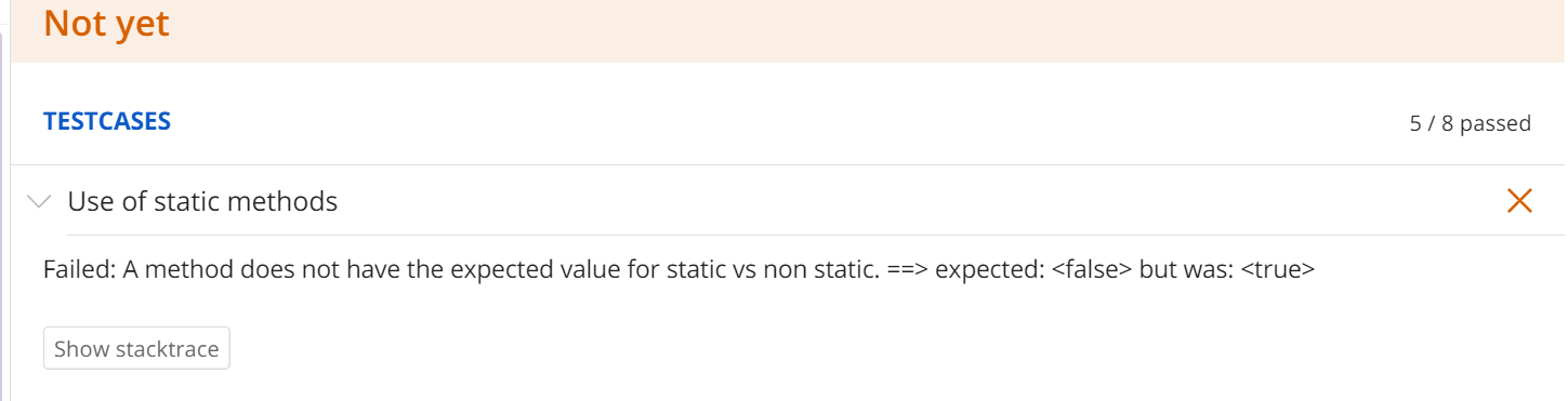 Solved Not yet TESTCASES 5/8 passed Use of static methods Х | Chegg.com
