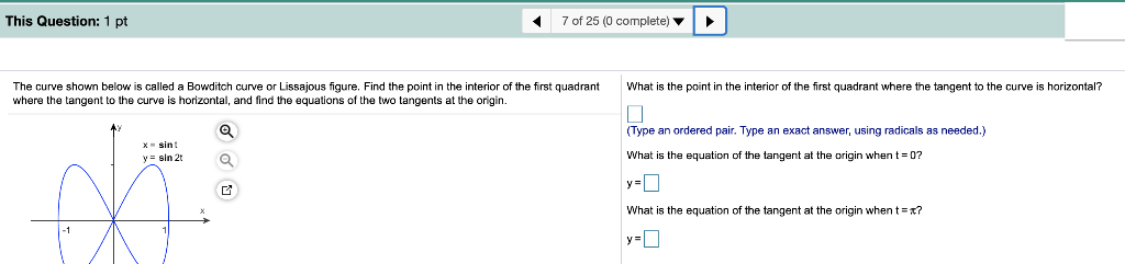 Solved This Question: 1 pt 7 of 25 (0 complete) The curve | Chegg.com
