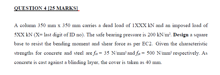 Solved QUESTION 4 [25 MARKS] A column 350 mm x 350 mm | Chegg.com