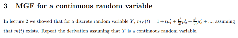 Solved 3 MGF for a continuous random variable In lecture 2 | Chegg.com