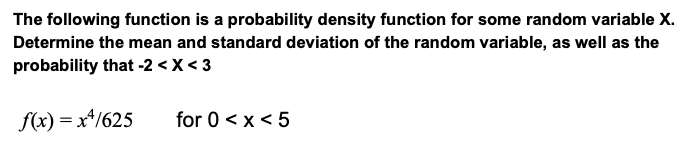 Solved The following function is a probability density | Chegg.com