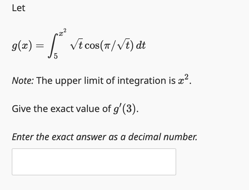 Solved Letg(x)=∫5x2t2cos(πt2)dtNote: The upper limit of | Chegg.com