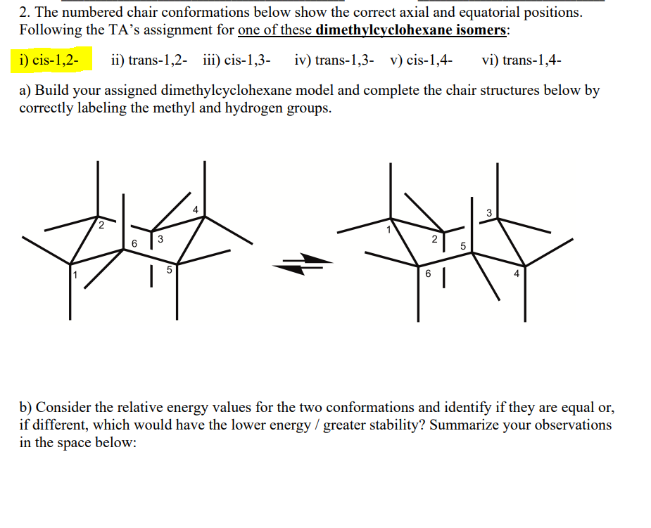Solved 2. The numbered chair conformations below show the | Chegg.com