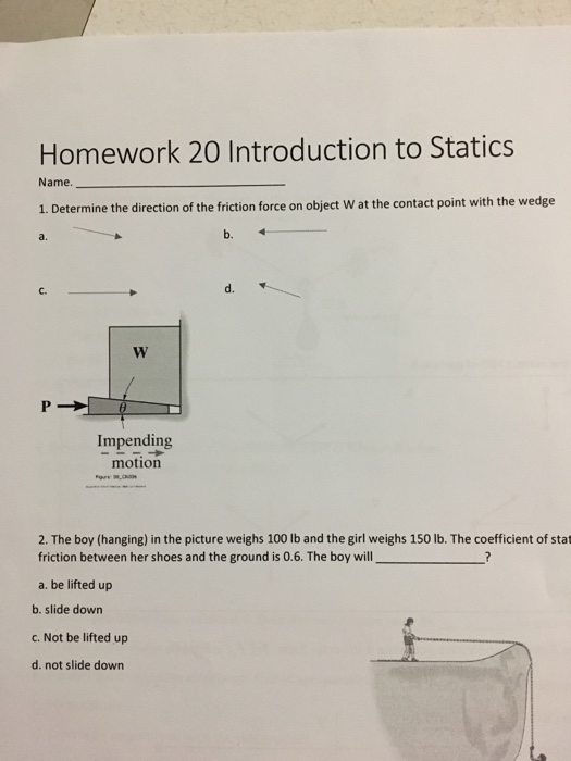 Solved Homework 20 Introduction to Statics Name. 1. | Chegg.com