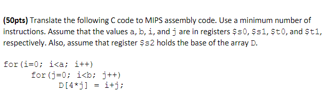 Solved (50pts) Translate the following C code to MIPS | Chegg.com