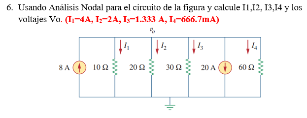 Solved 6. Usando Análisis Nodal para el circuito de la | Chegg.com