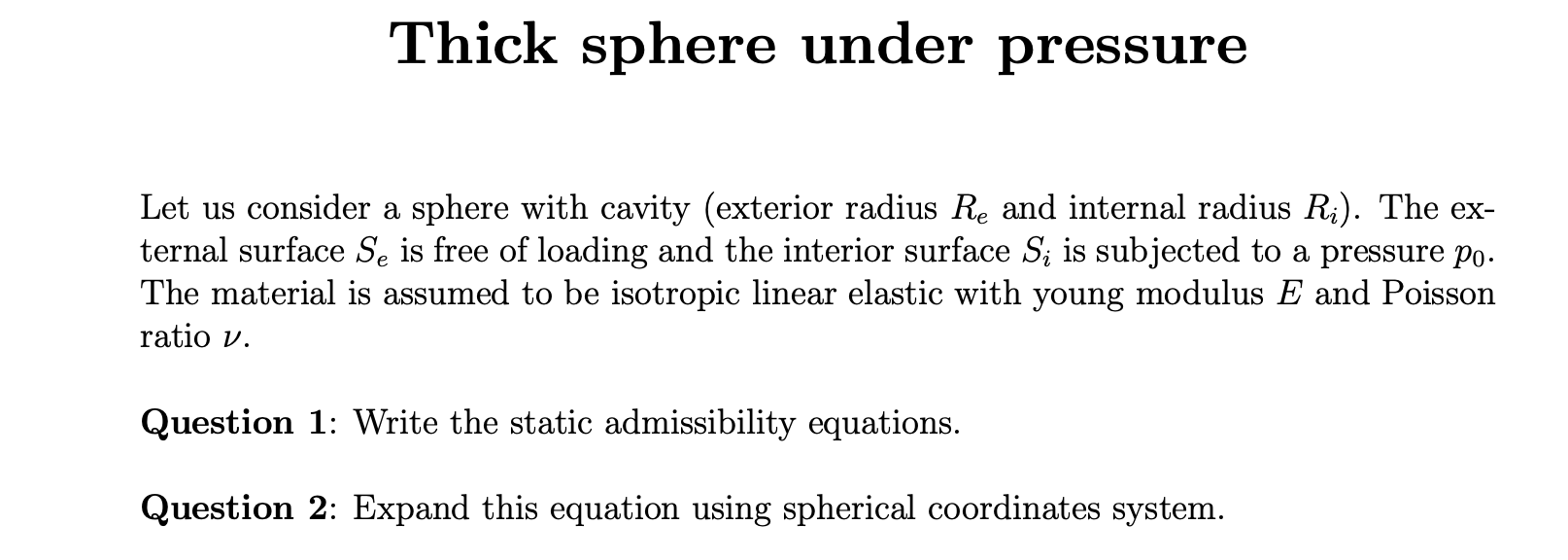 Solved Thick sphere under pressure Let us consider a sphere | Chegg.com